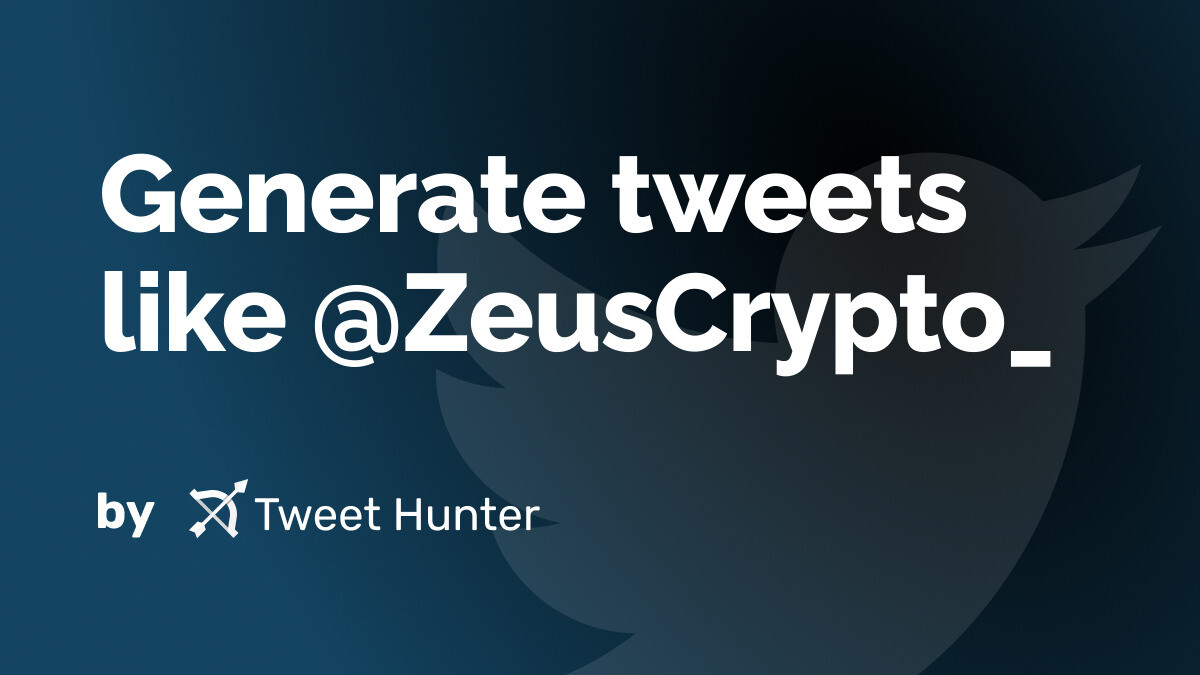 Generate Tweets like @ZeusCrypto_ with AI